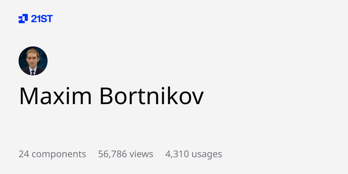 Maxim Bortnikov's components and demos | 21st.dev
