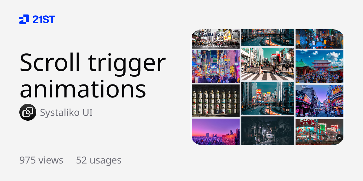 Scroll trigger animations | Community Components - 21st.dev - The first vibe-crafting tool ...