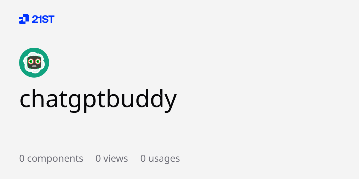 chatgptbuddy | 21st.dev - Craft with AI | 21st.dev