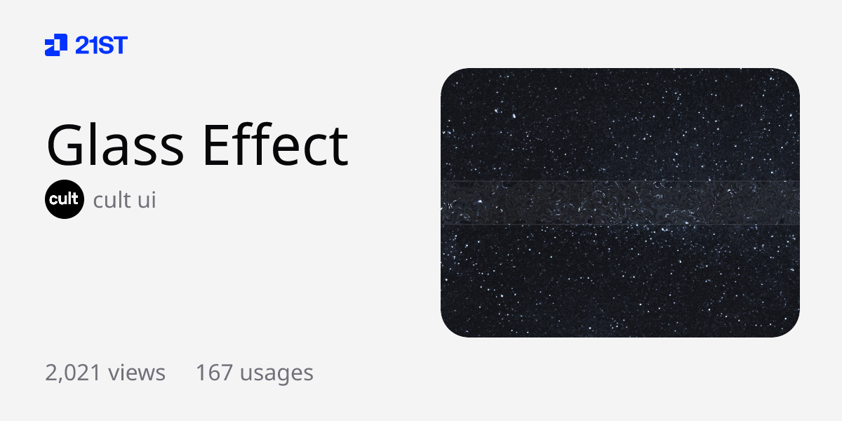 Glass Effect | 21st.dev - The first vibe-crafting tool | 21st.dev