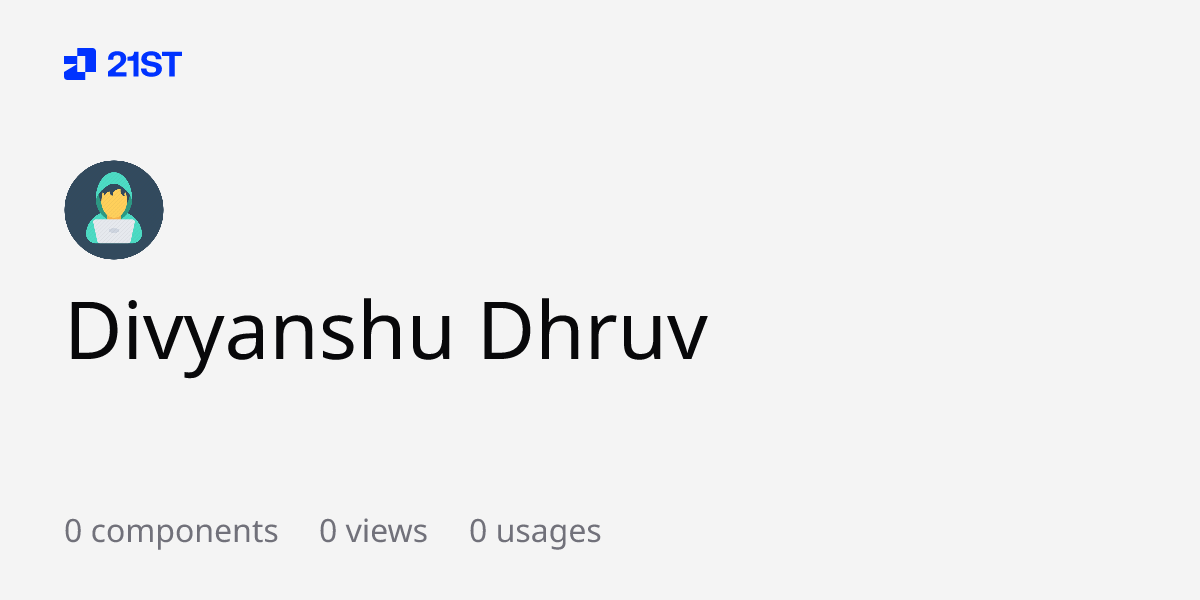 Divyanshu Dhruv | 21st.dev - Discover, share, and craft UI components | 21st.dev