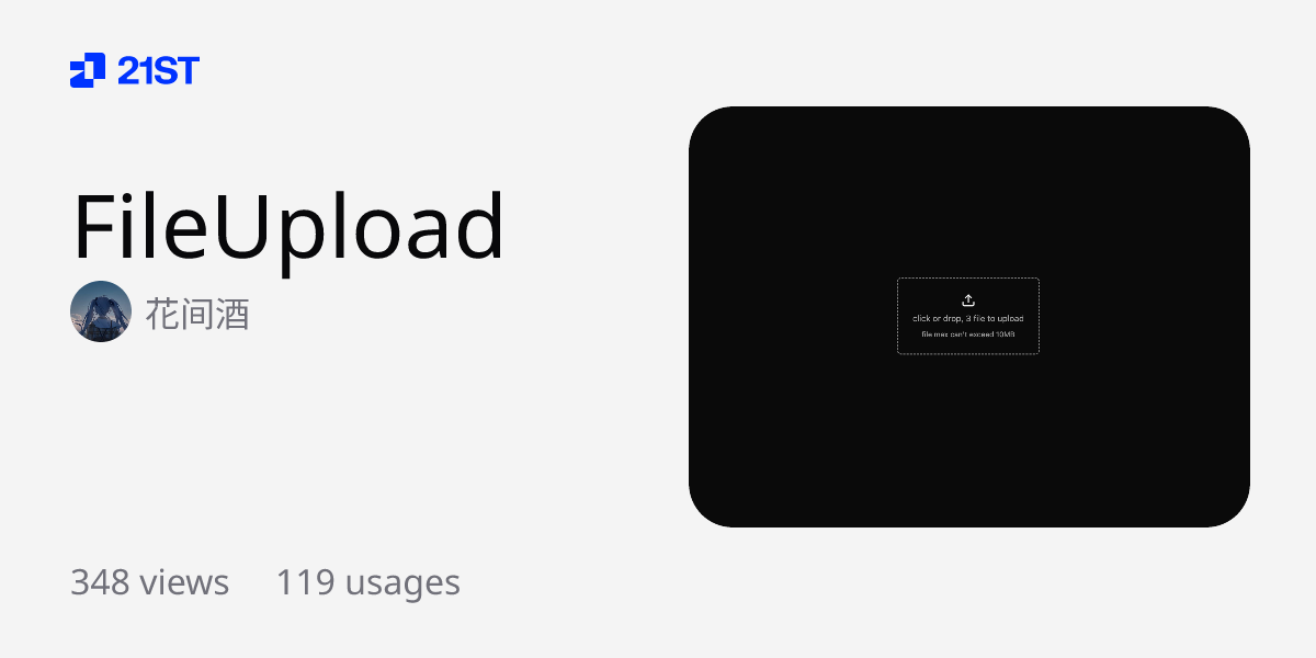 FileUpload | Community Components - 21st.dev - The first vibe-crafting ...