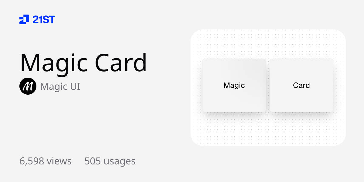 Magic Card | Community Components - 21st.dev - The first vibe-crafting ...
