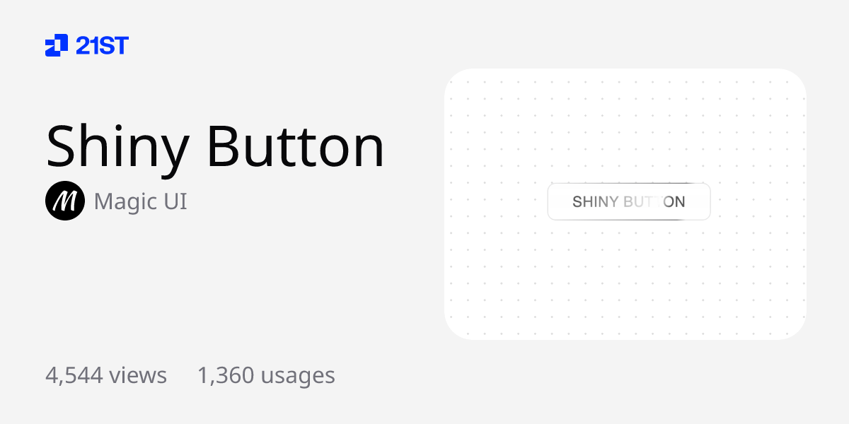Shiny Button | Community Components - 21st.dev - The first vibe ...