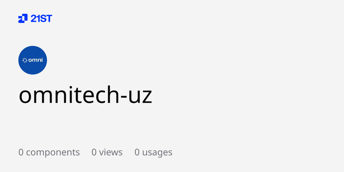 omnitech-uz | 21st.dev - Craft with AI | 21st.dev