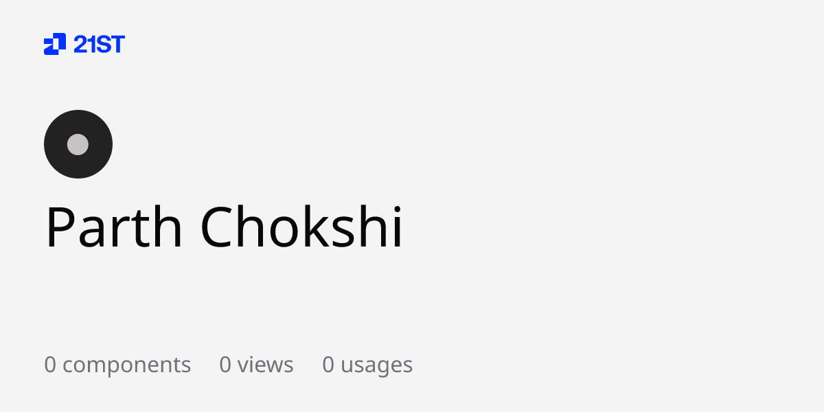 Parth Chokshi | 21st.dev - Craft with AI | 21st.dev