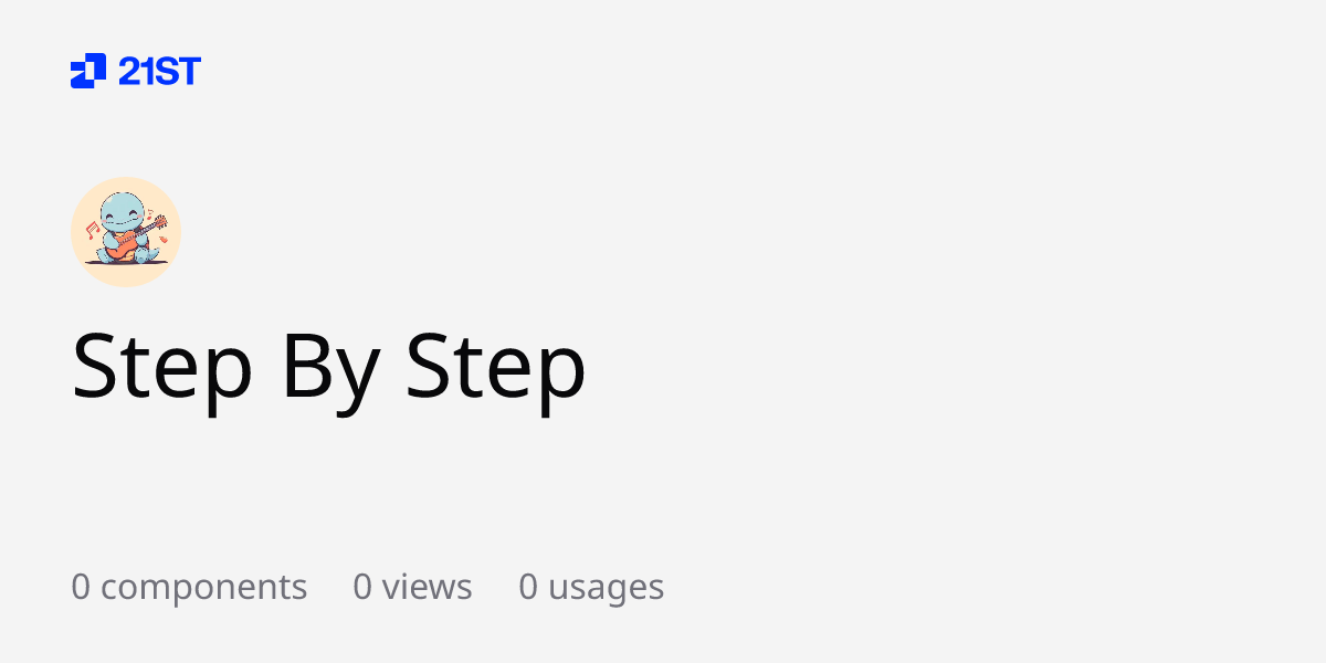 Step By Step | 21st.dev - Discover, share, and craft UI components ...
