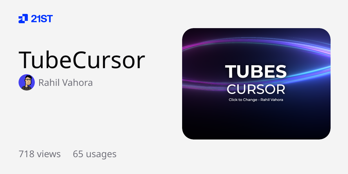 TubeCursor | Community Components - 21st.dev - The first vibe-crafting tool | 21st.dev