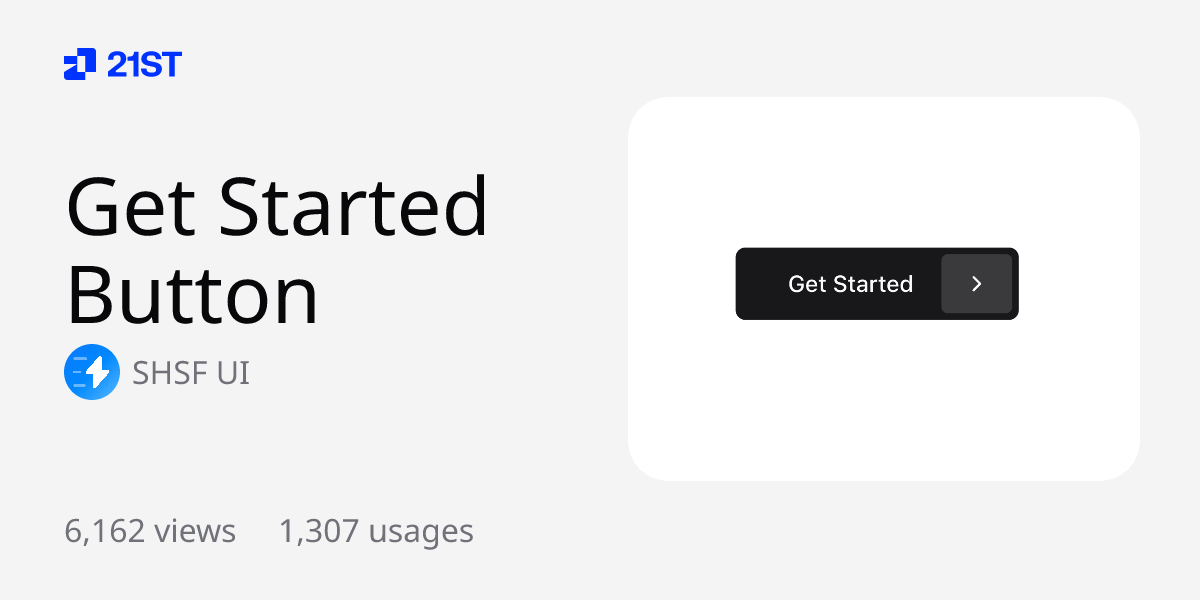 Get Started Button | Community Components - 21st.dev - The first vibe-crafting tool | 21st.dev