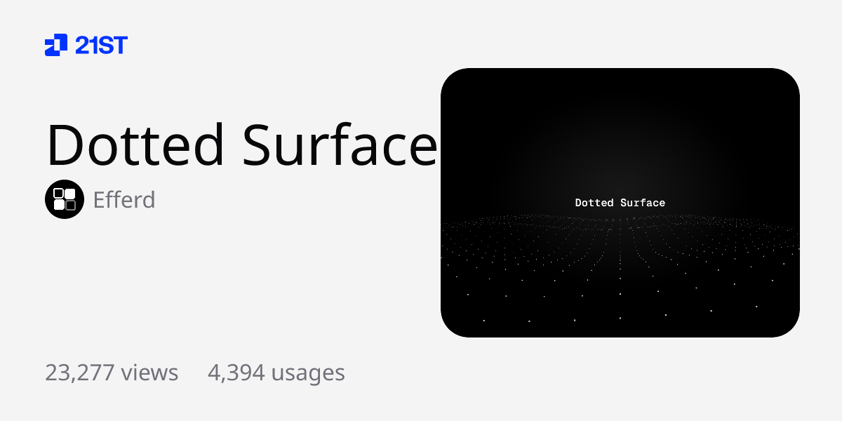 Dotted Surface | Community Components - 21st.dev - The first vibe-crafting tool | 21st.dev