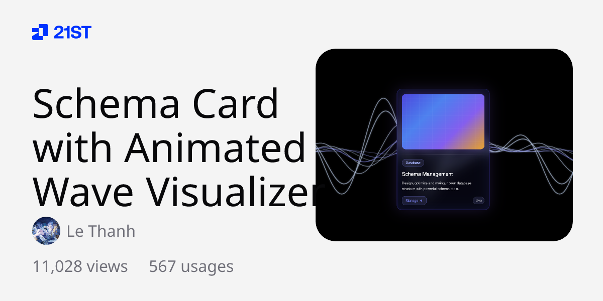 Schema Card with Animated Wave Visualizer | Community Components - 21st ...